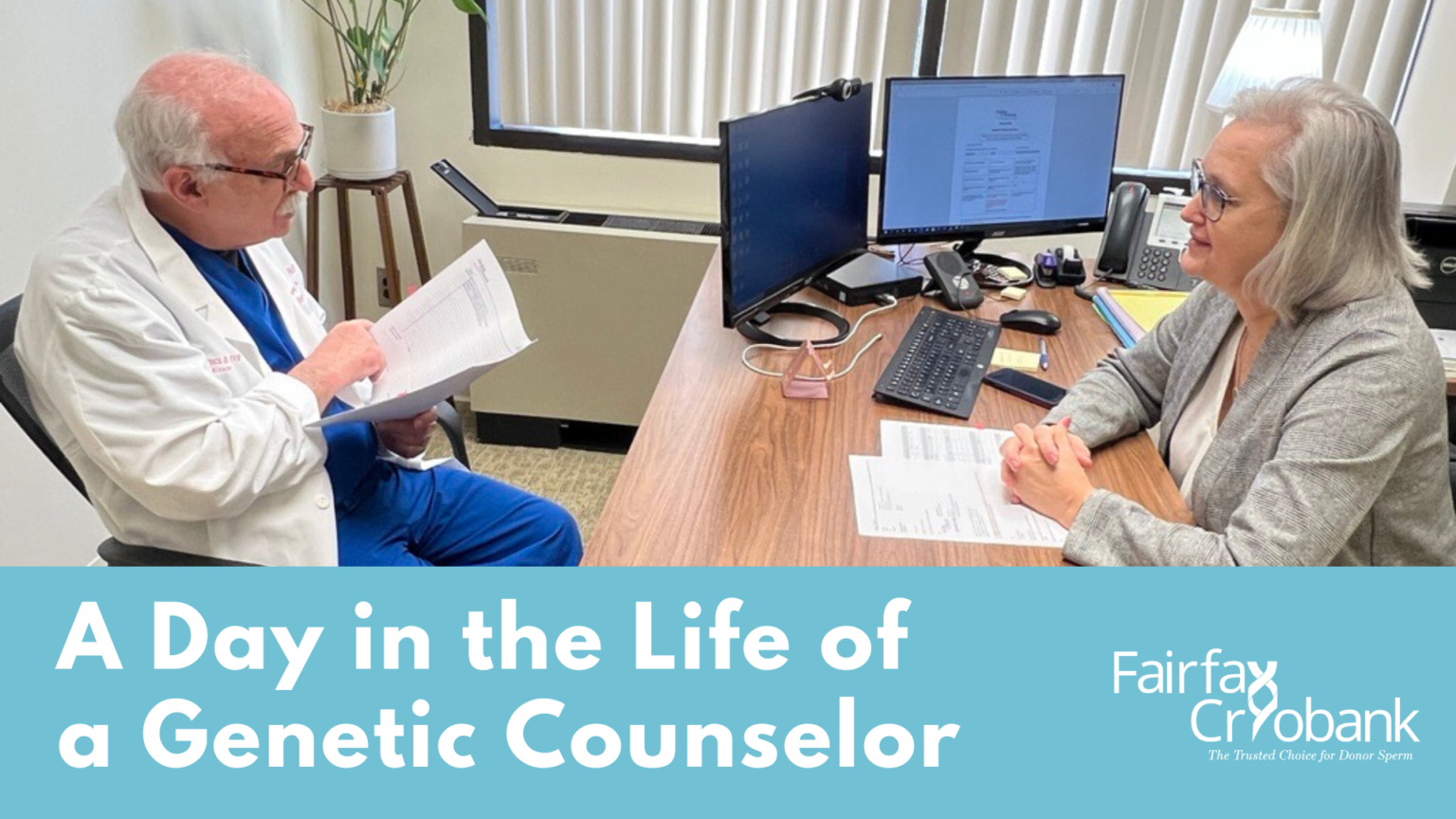 A Day in the Life of a Genetic Counselor | Fairfax Cryobank - Find a ...