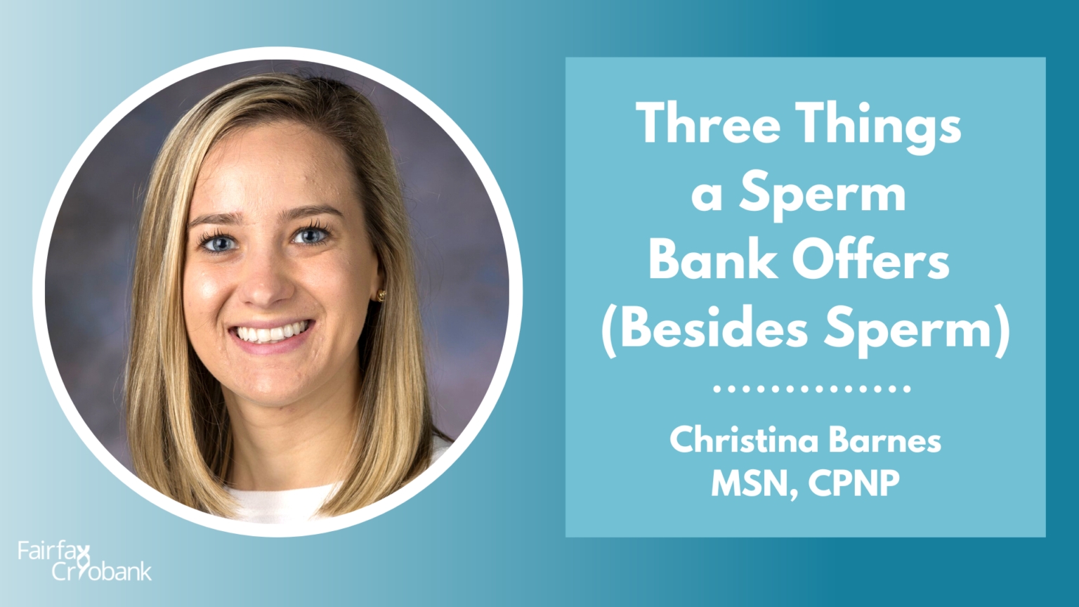 Three Services a Sperm Bank Offers | Fairfax Cryobank Blog