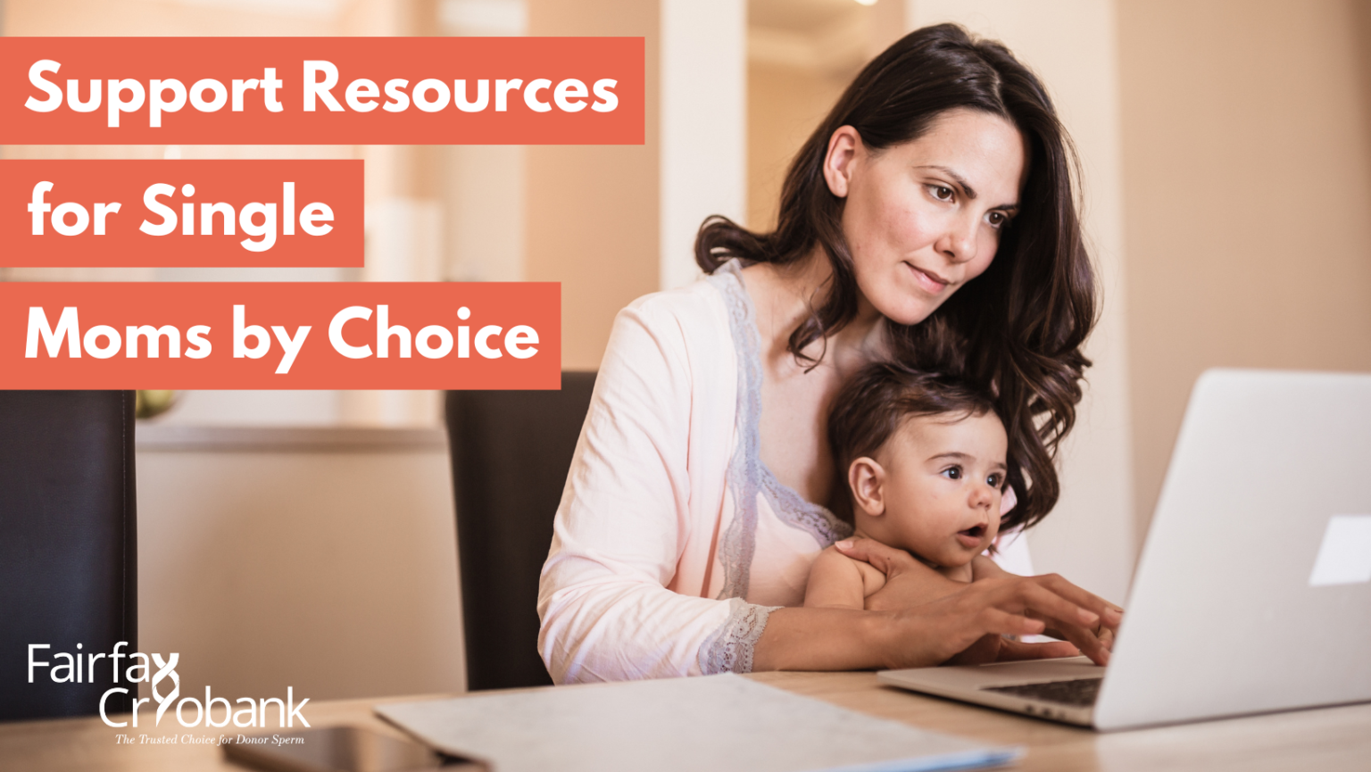 Support Resources for Single Moms by Choice | Fairfax Cryobank