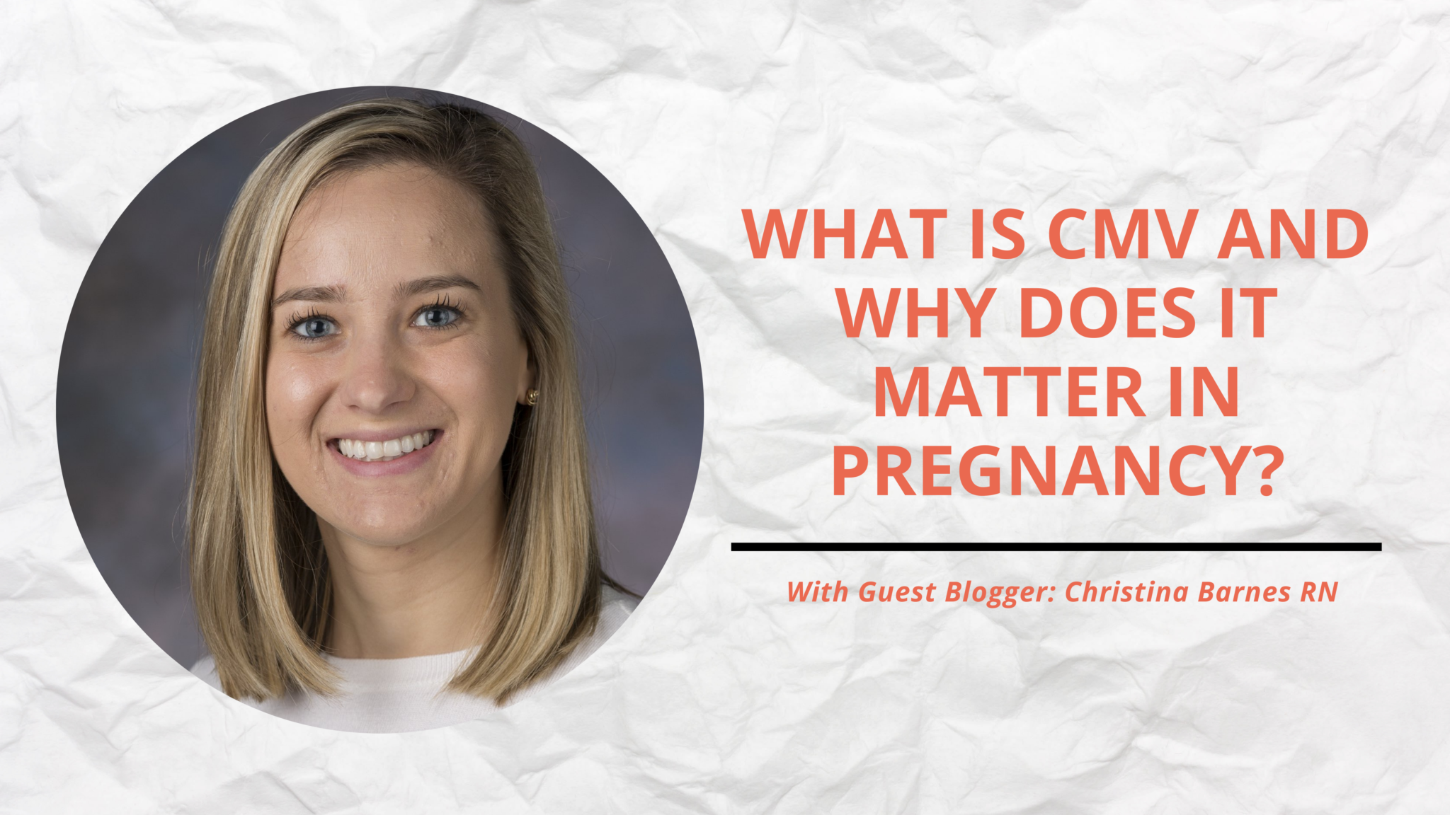 What is Cytomegalovirus (CMV) and Why Does it Matter in Pregnancy?